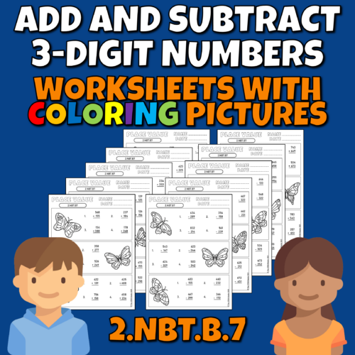 Add and Subtract 3-digit Numbers 2.NBT.B7 Worksheets with Coloring ...