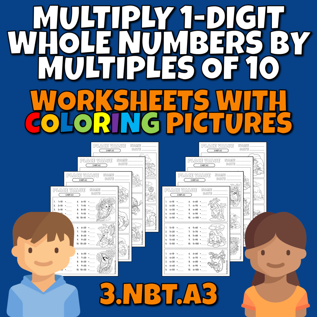 Multiply 1-digit Whole Numbers by Multiples of 10 3.NBT.A3 Coloring ...