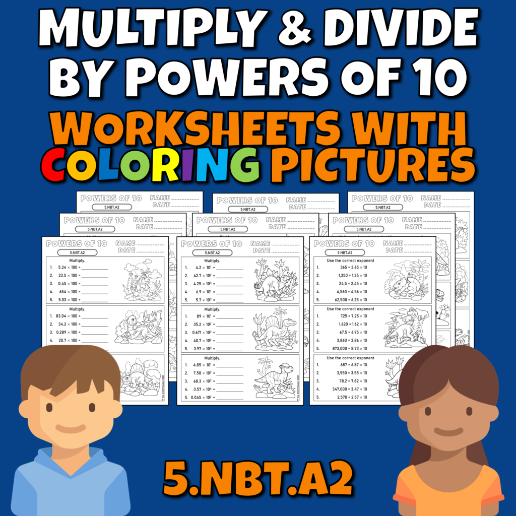 Multiply and Divide by Powers of 10 5.NBT.2 worksheets with Coloring ...