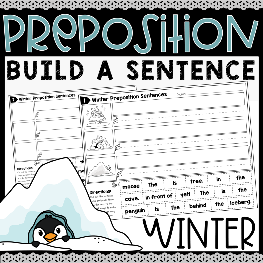 Winter Prepositions Sentence Building Worksheet Winter Prepositions ...
