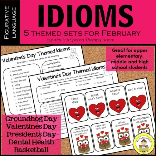 February Speech Therapy Idioms - Upper Elementary, Middle School, High ...