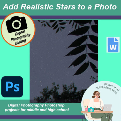 Add A Star Sky to a Photo High School Photoshop Digital Photography Sub ...