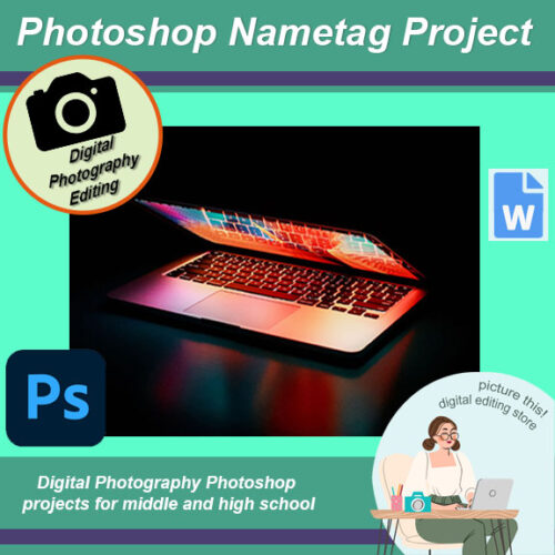 Intro to Photoshop 1st Project, Name Tag First Day Digital Photography ...
