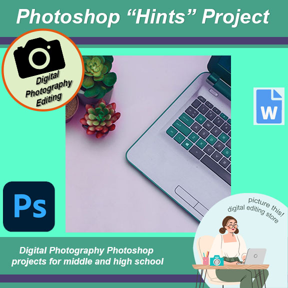Photoshop "Hints" Project Photography Basic Tools Scaffold Learning ...