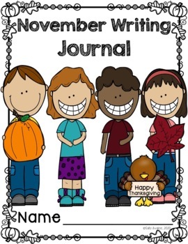 November Monthly Writing Journal Prompts, Thanksgiving Writing | Made ...