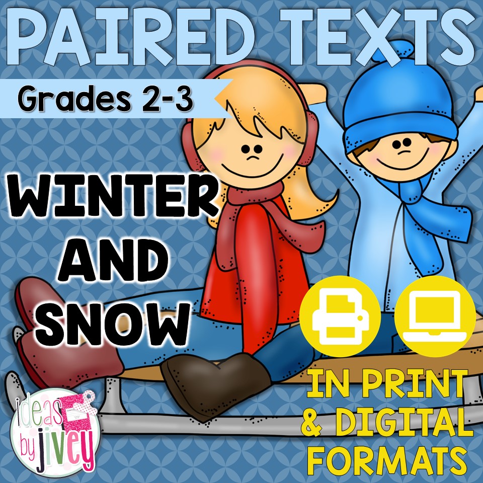 Paired Texts [Print & Digital]: Winter and Snow Grades 2-3 | Made By ...