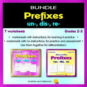 Prefixes: un- dis- re- : BUNDLE - 7 worksheets - Grades 2 and 3 ...