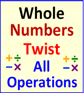 Whole Numbers Twist All Operations (2 Worksheets) | Made By Teachers