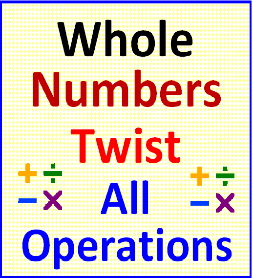 Whole Numbers Twist All Operations (2 Worksheets) | Made By Teachers
