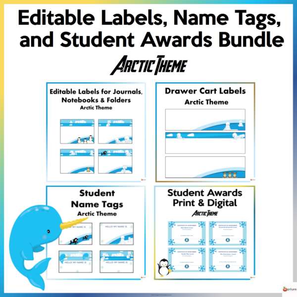 Editable Labels, Name Tags, and Student Awards Arctic Theme Bundle ...
