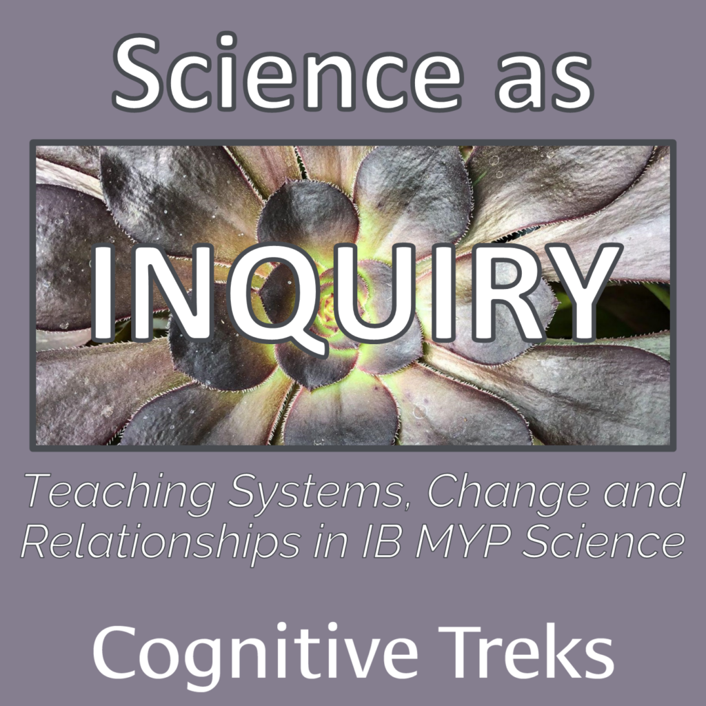 Science Inquiry & Exploration Stations | Systems Change & Relationships ...