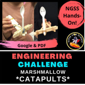 Engineering Challenge Marshmallow Catapults NGSS Middle School STEM ...