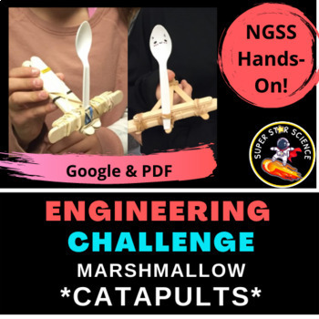 Engineering Challenge Marshmallow Catapults NGSS Middle School STEM ...