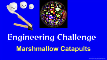 Engineering Challenge Marshmallow Catapults NGSS Middle School STEM ...
