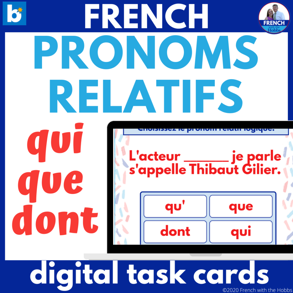 French Relative Pronouns qui que dont Boom™ Cards pronoms relatifs ...