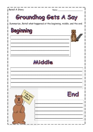 Groundhog Gets A Say Main Retell Sequence SummarizeIdea | Made By Teachers