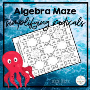 Algebra Simplifying Radicals Maze | Made By Teachers