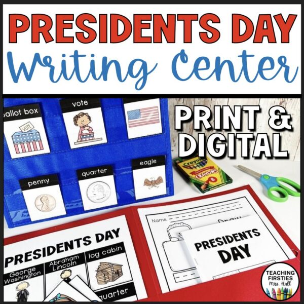 Presidents Day Writing Center | Made By Teachers