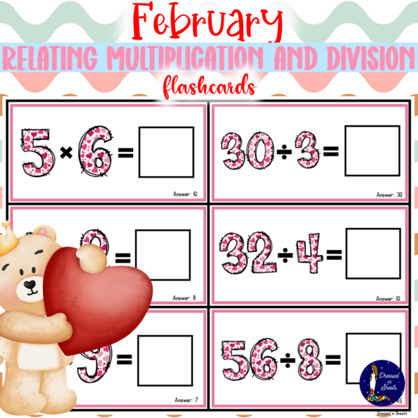 February Relating Multiplication and Division Flashcards | Made By Teachers