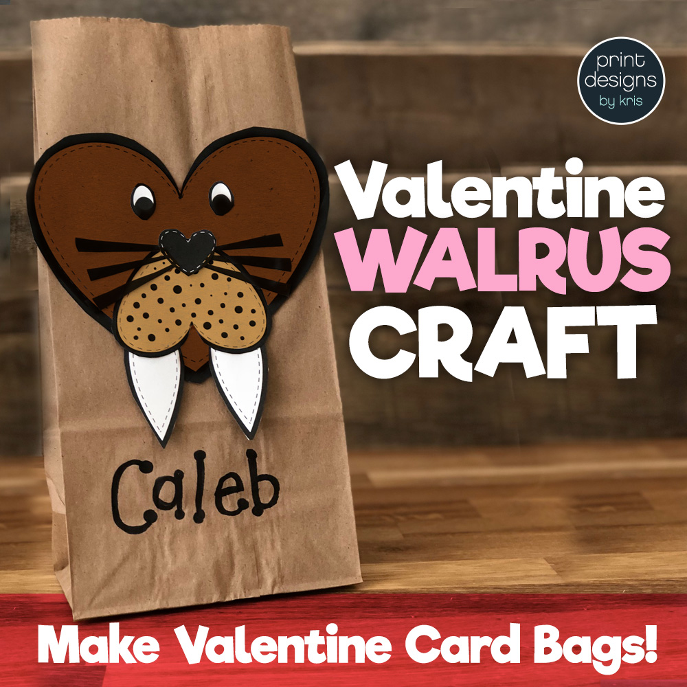 Valentine's Day Craft and Card Holder - WALRUS | Made By Teachers