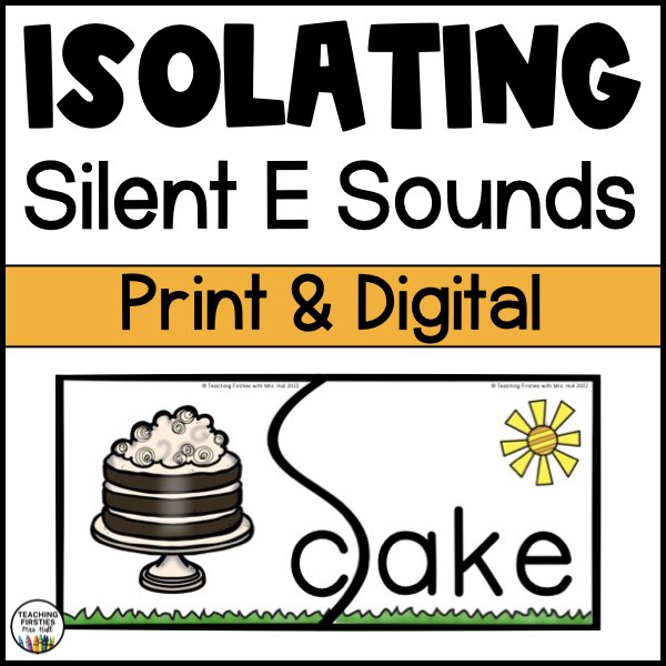 Phoneme Isolation Activities For Silent E Long Vowels | Made By Teachers