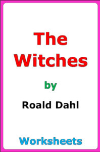 Roald Dahl "The Witches" worksheets | Made By Teachers