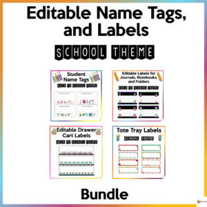 Editable Name Tags and Labels School Theme Bundle - Made By Teachers