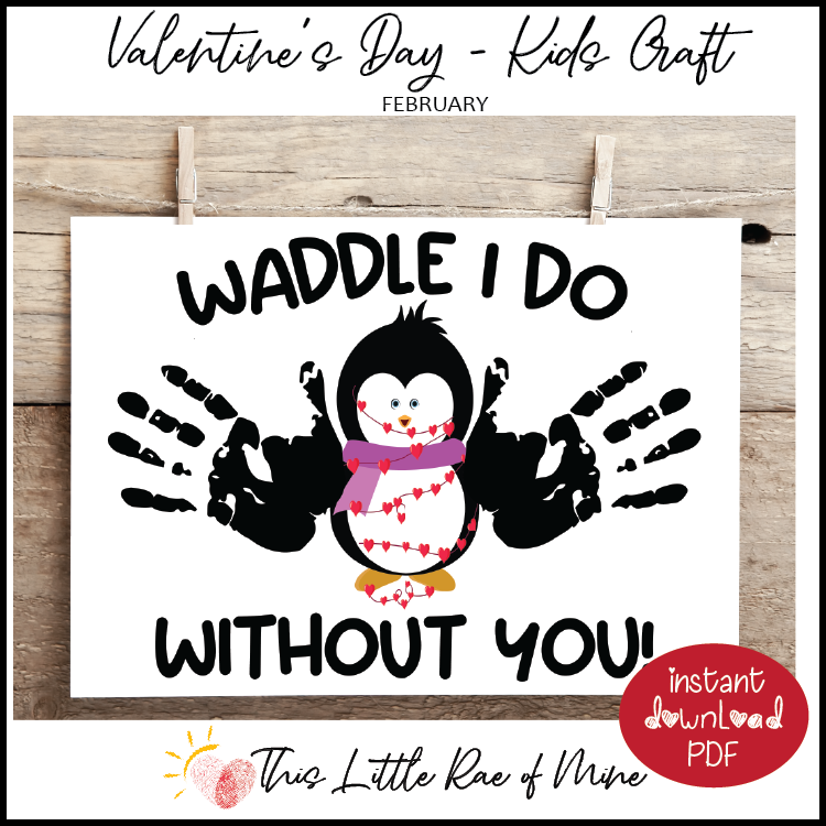 Waddle I do without you - penguin - Valentine's Day - printable ...