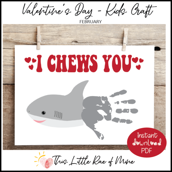 I Chews You - Shark - Valentine's Day - printable - Handprint art ...