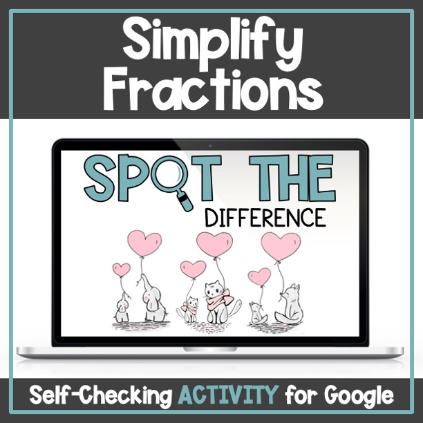 Simplify Fractions - Reduce Fractions - Digital Self-Checking Valentine ...