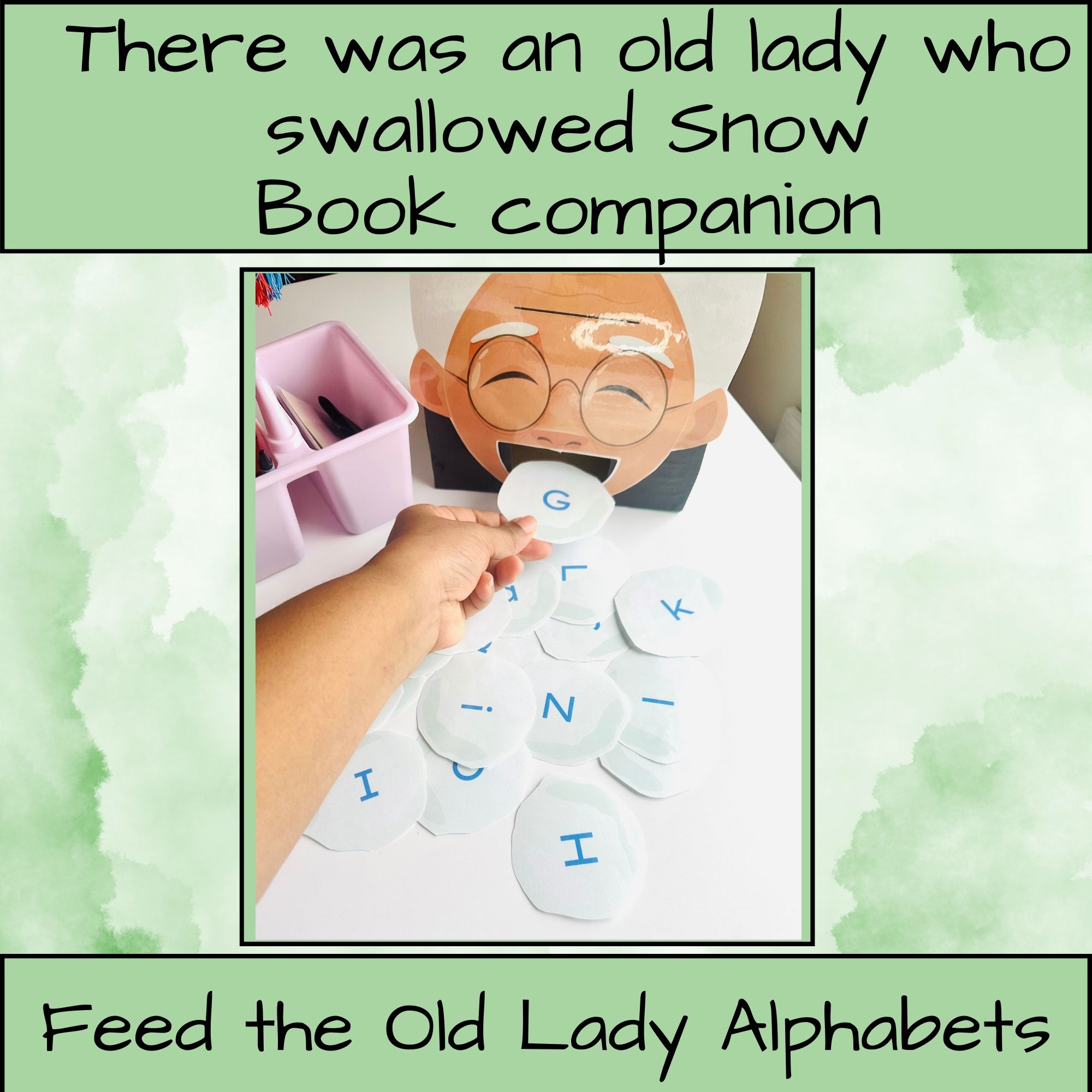 There was an old lady who swallowed snow| Feed the old lady Alphabets ...