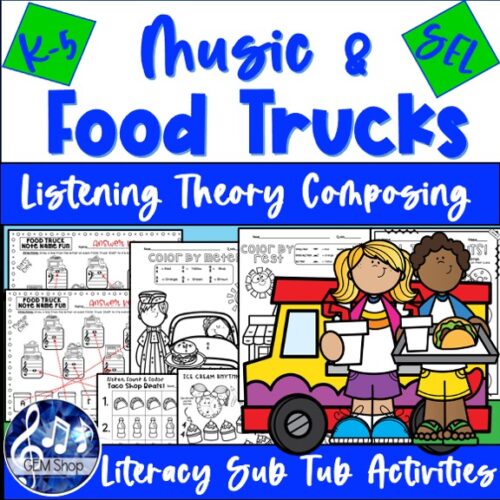 Food Truck MUSIC Friends SEL Activities Sub Tub Theory | Made By Teachers