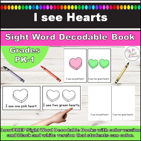 Valentine’s Day Sight Word Decodable Book | "I See Hearts" Printable ...