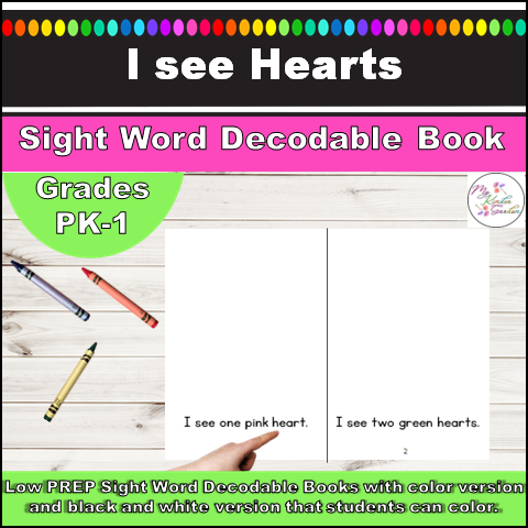 Sight Word Decodable Valentines Day Books and Coloing Books: I See ...