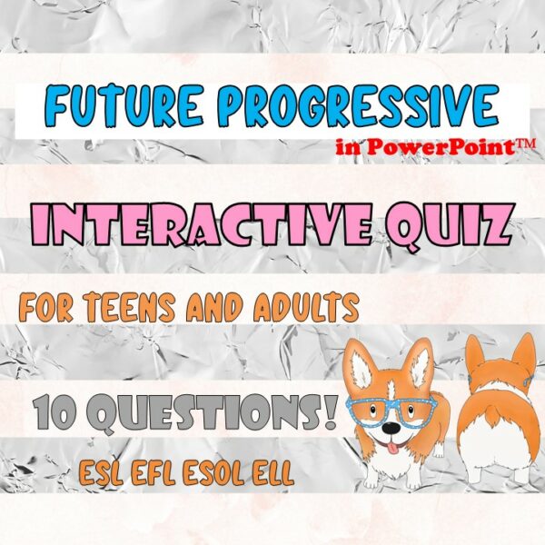FUTURE CONTINUOUS PROGRESSIVE ESL interactive game quiz grammar efl ...