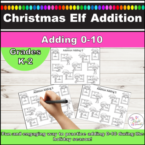 Christmas Elf Addition Worksheets Adding 0-10 Math Printables | Made By ...