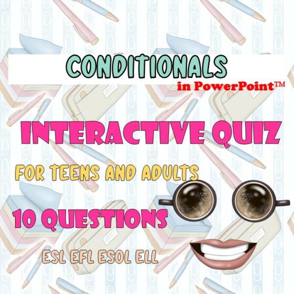 ESL English Zero, 1st, 2nd, 3rd Conditional interactive game quiz test ...