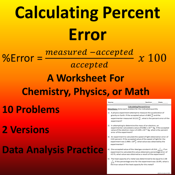 Calculating Percent Error A Chemistry Physics Or Math Worksheet