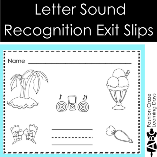 Letter Sound Recognition Exit Slips | Made By Teachers