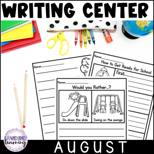 August Writing Center for Pre-K & Kindergarten - Back to School Writing ...