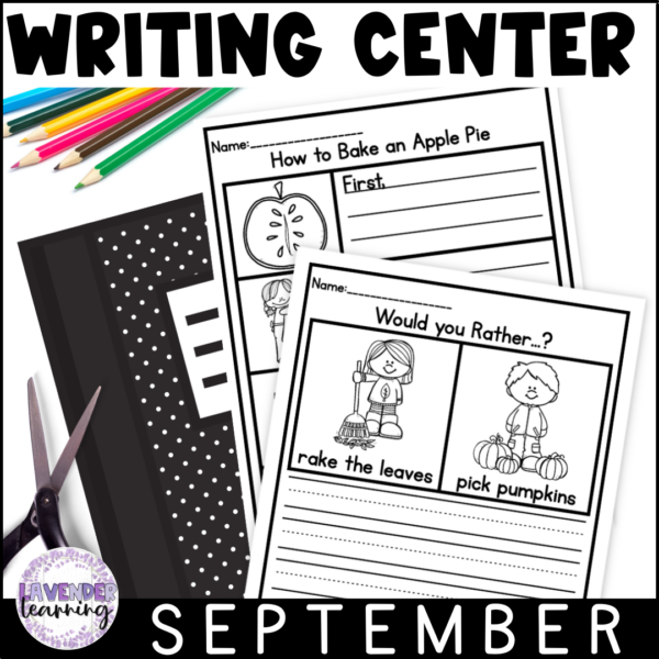 September Writing Center for Pre-K & Kindergarten - Fall Writing Center ...