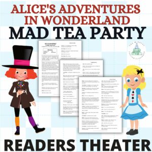 Readers Theater Script, Alice's Adventures in Wonderland, A Mad Tea ...