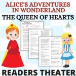 Readers Theater Script, Alice's Adventures in Wonderland, Queen of ...