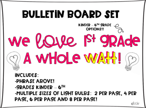 We Love a Whole WATT! Pick Your Grade Level! Bulletin Board Set ...