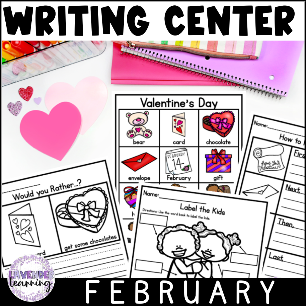 February Writing Center for Pre-K & Kindergarten - Valentine's Day ...