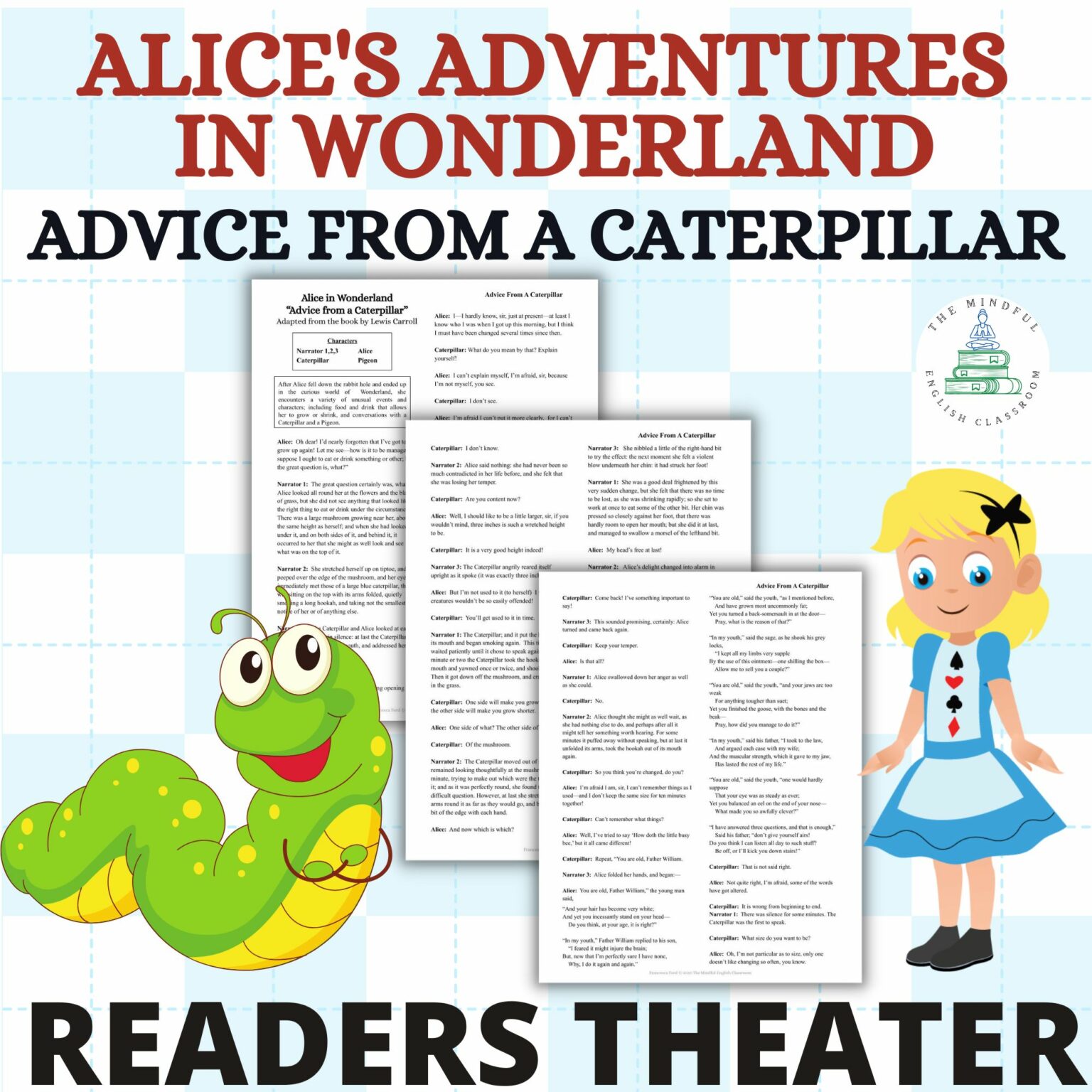 Readers Theater Script, Alice's Adventures in Wonderland, Advice From a ...