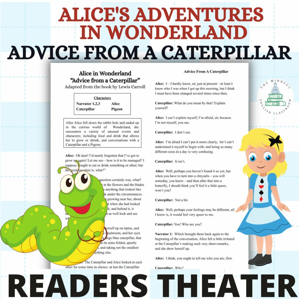 Readers Theater Script, Alice's Adventures in Wonderland, Advice From a ...