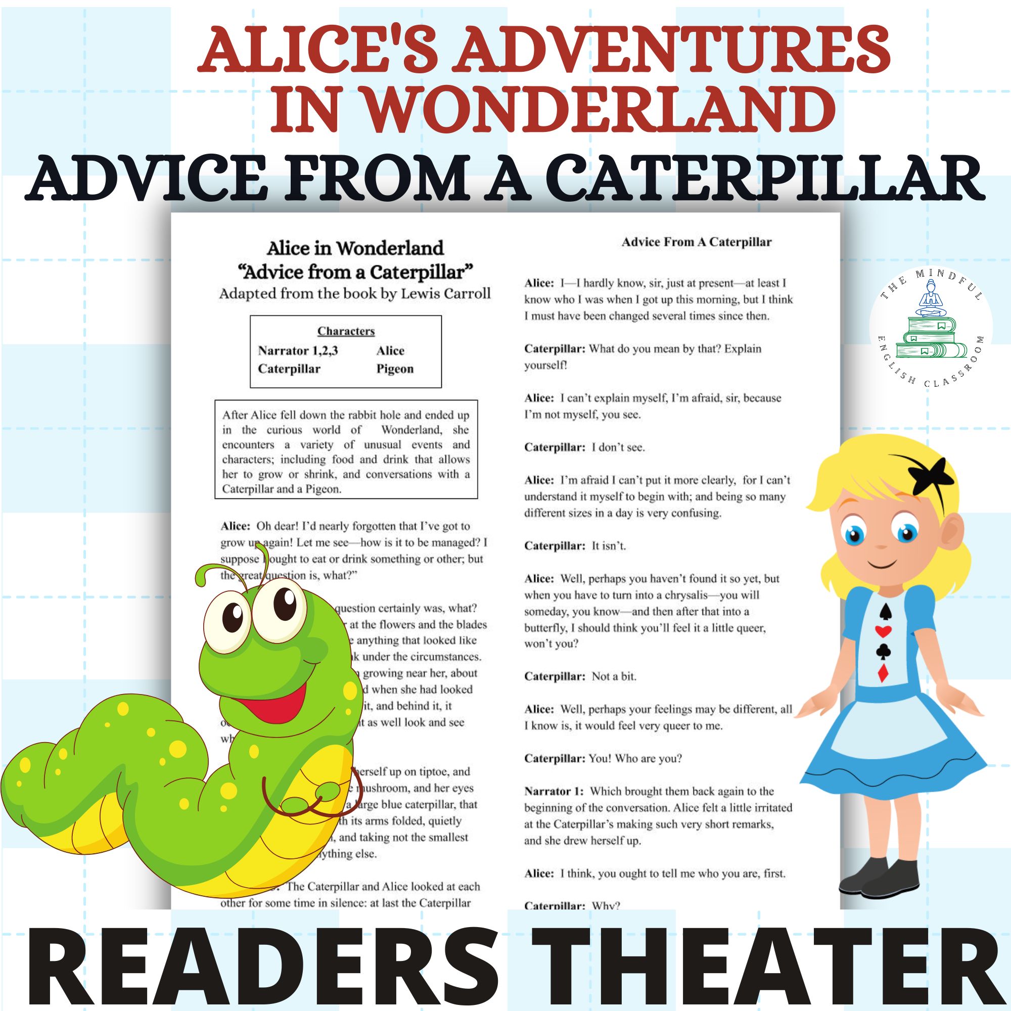 Readers Theater Script, Alice's Adventures in Wonderland, Advice From a ...