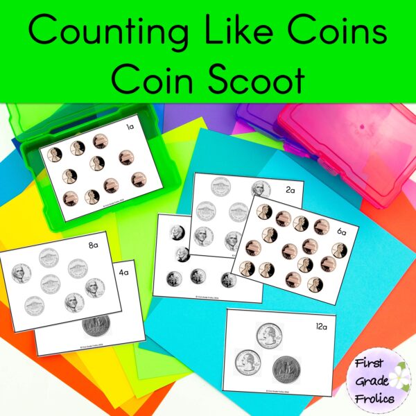 Counting Like Coins Scoot | Made By Teachers