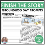 Groundhog Day Activities Finish the Story Creative Writing Prompts ...